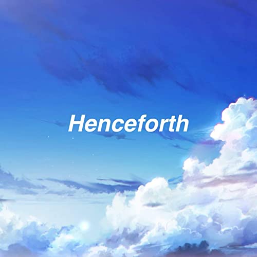 Henceforth 歌詞 Orangestar feat. IA ふりがな付 - うたてん